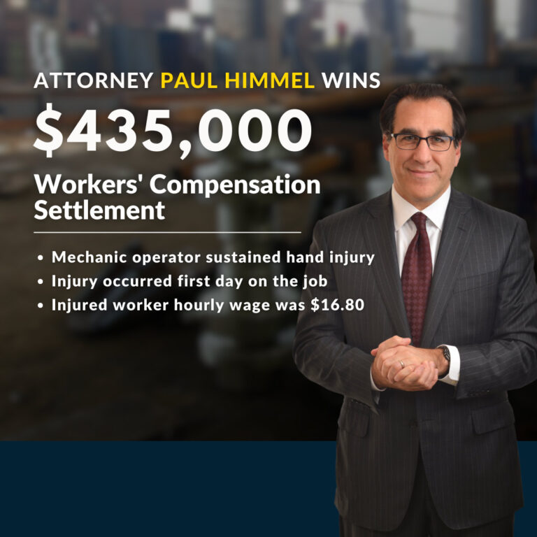 Paul Himmel, Esq. Wins Major Workers’ Compensation Settlement